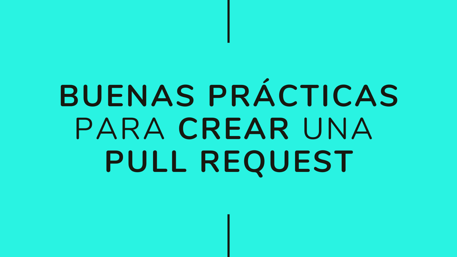 Buenas Pr cticas Para Crear Una Pull Request
