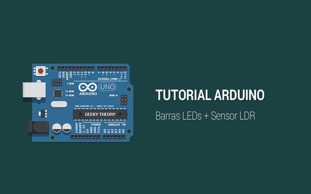 Tutorial Arduino - Barra LEDs + sensor LDR